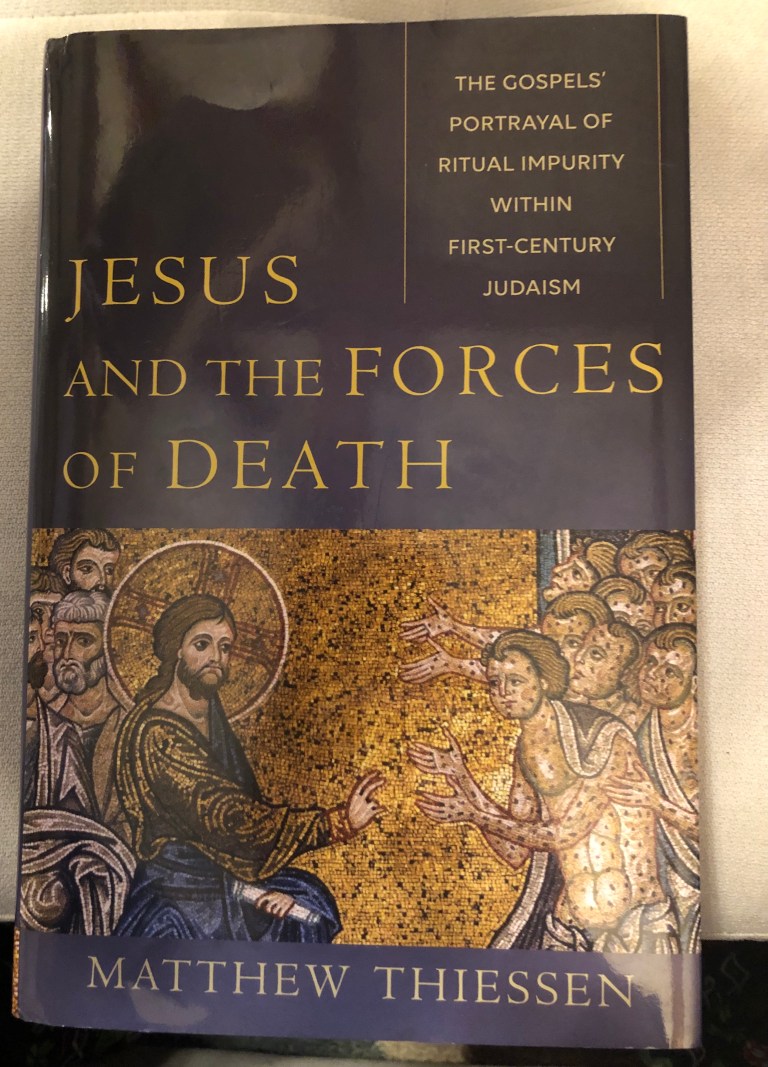 Book Review: ‘Jesus and the Forces of Death’ by Matthew Thiessen – The ...